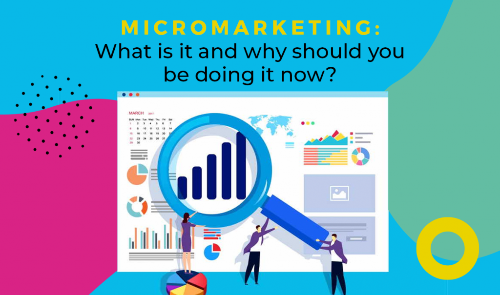 What is Micro Marketing? Marketing Ideas For Estepona Businesses
